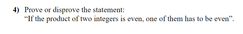 Solved discrete math Prove or disprove the statement: “If | Chegg.com