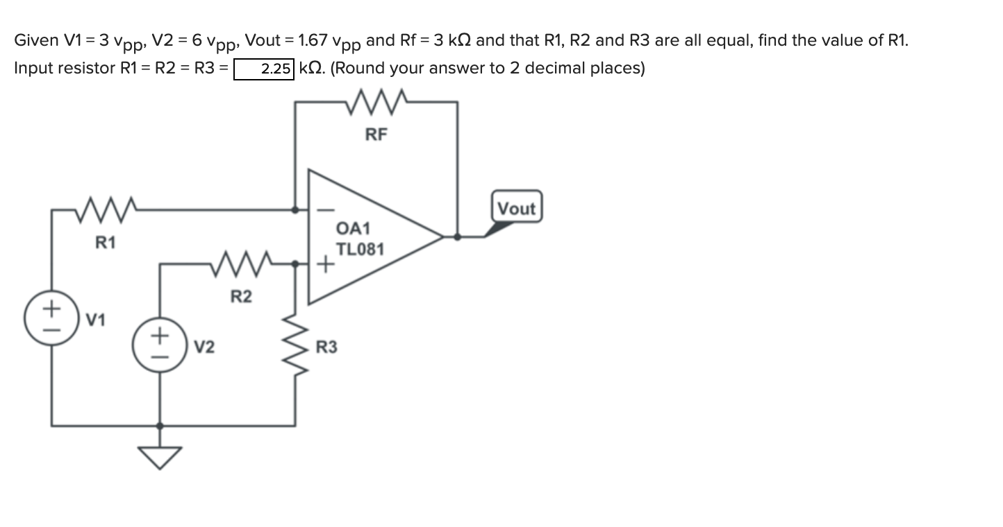 Solved Given V1 = = 3 Vpp V2 = 6 Vpp Input resistor R1 = R2 | Chegg.com