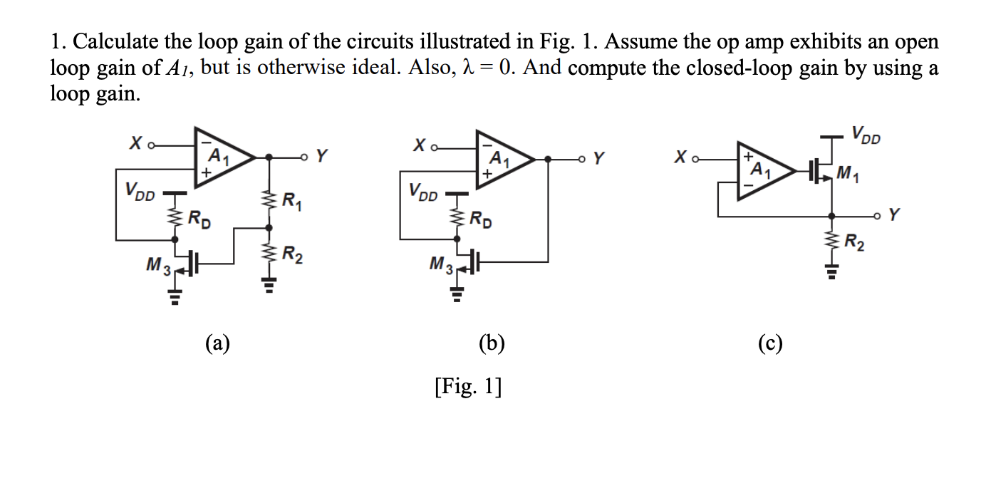 Solved 1. Calculate the loop gain of the circuits | Chegg.com