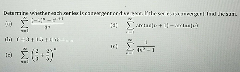 Solved Determine whether each series is convergent or | Chegg.com