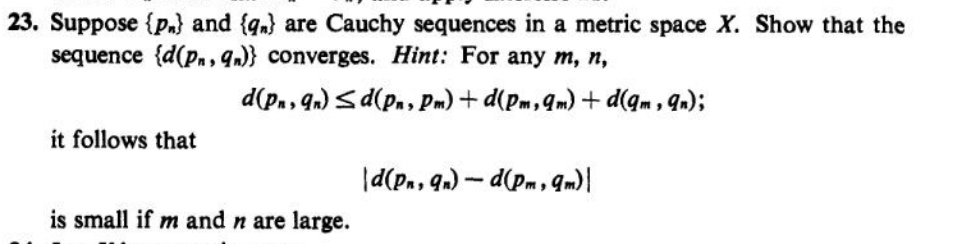 Solved 23. Suppose {Pm} and {9m} are Cauchy sequences in a | Chegg.com