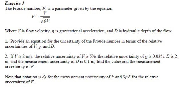 Solved Exercise 3 The Froude number, F, is a parameter given | Chegg.com