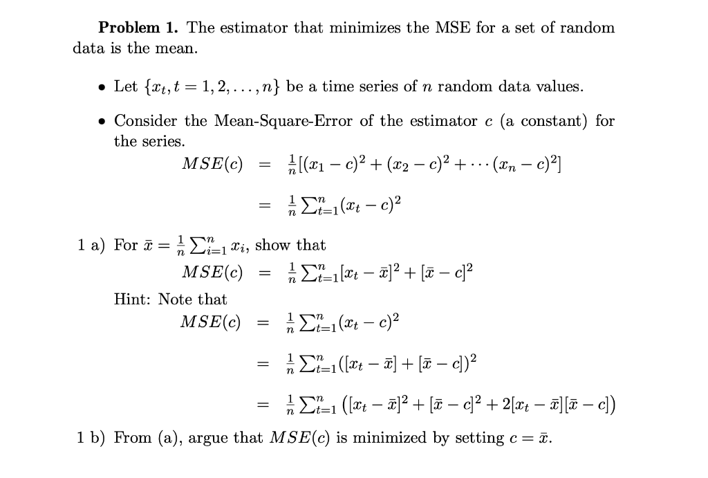 Solved Problem 1. The estimator that minimizes the MSE for a | Chegg.com