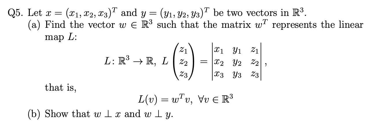 Solved 5. Let x=(x1,x2,x3)T and y=(y1,y2,y3)T be two vectors | Chegg.com Solved 5. Let x=(x1,x2,x3)T and y=(y1,y2,y3)T be two vectors | Chegg.com