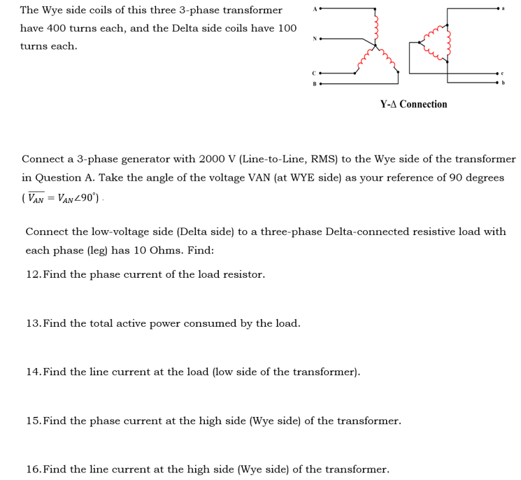 Solved The Wye side coils of this three 3-phase transformer | Chegg.com