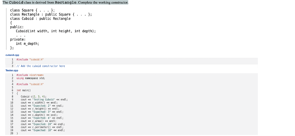 Solved The Cuboid class is derived from Rectangle. Complete | Chegg.com