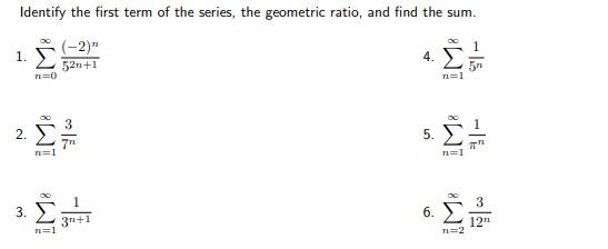 Solved Identify the first term of the series, the geometric | Chegg.com