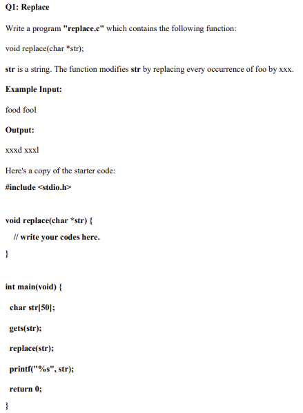 Solved Q1: Replace Write a program "replace.c" which | Chegg.com