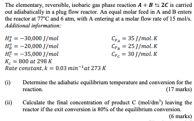 Solved The elementary, reversible, isobaric gas phase | Chegg.com
