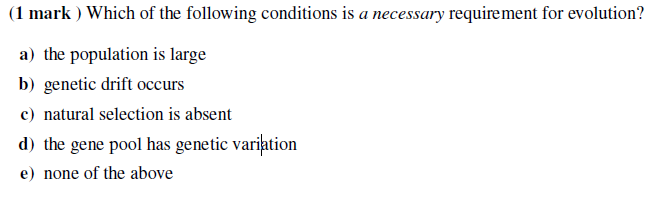 Solved (1 mark) Which of the following conditions is a | Chegg.com