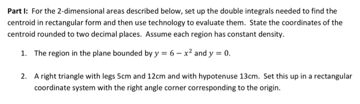 Solved Part I: For the 2-dimensional areas described below, | Chegg.com