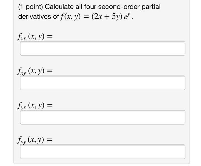 Solved (1 point) Calculate all four second-order partial | Chegg.com