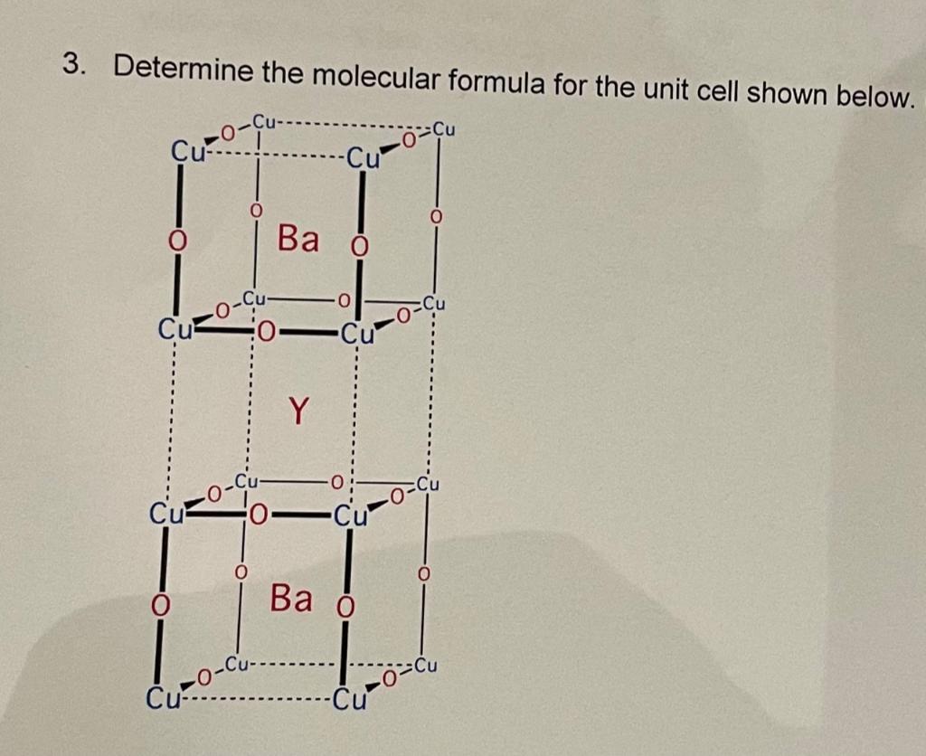 Solved 3. Determine the molecular formula for the unit cell | Chegg.com
