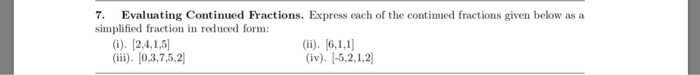 Solved Evaluating Continued Fractions. Express each of the | Chegg.com