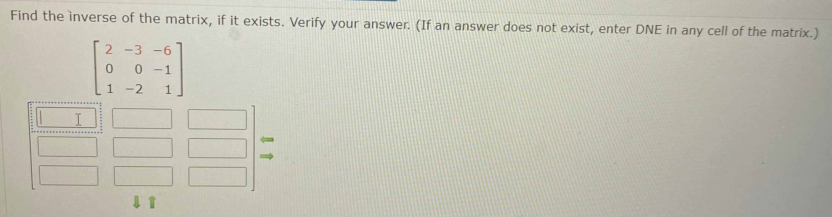 Solved Find the inverse of the matrix, if it exists. Verify | Chegg.com