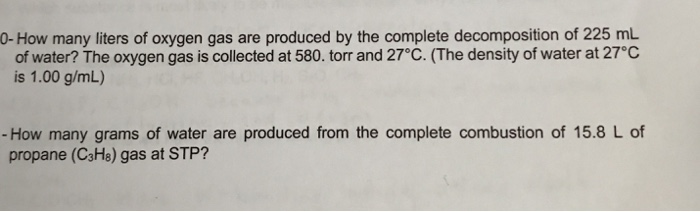 Solved 0- How many liters of oxygen gas are produced by the | Chegg.com