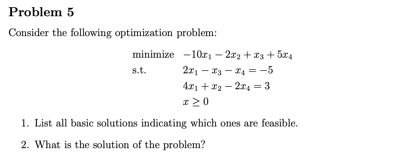Solved Consider the following optimization problem: minimize | Chegg.com