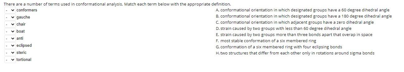 Solved There are a number of terms used in conformational | Chegg.com