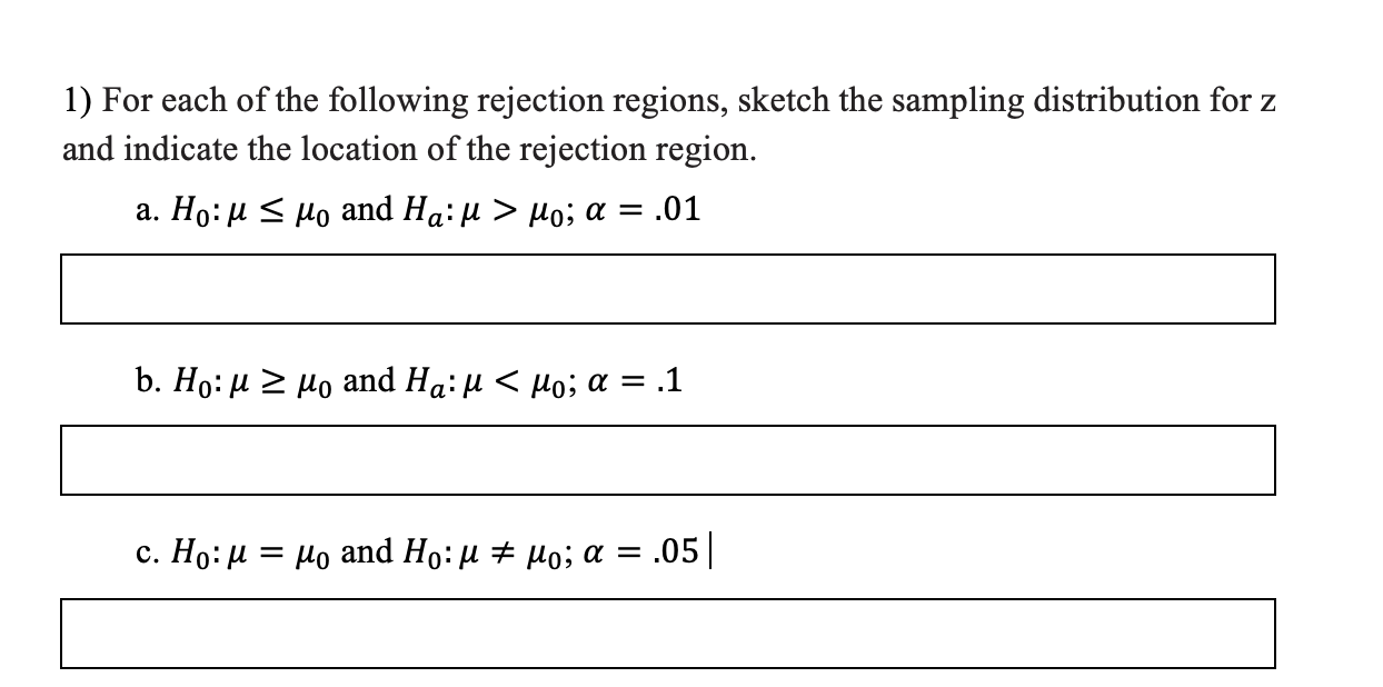 Solved 1) For each of the following rejection regions, | Chegg.com
