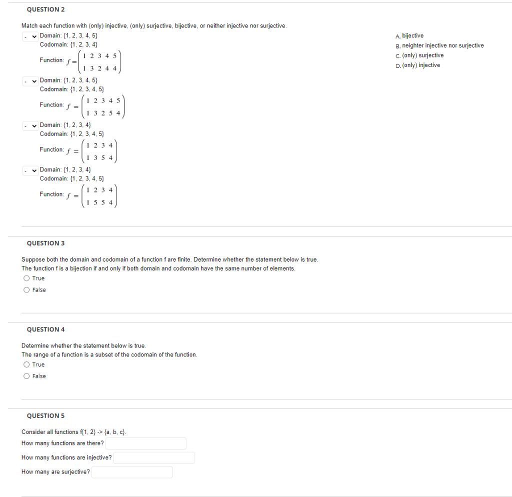 Solved QUESTION 2 A bijective B. neighter injective nor | Chegg.com