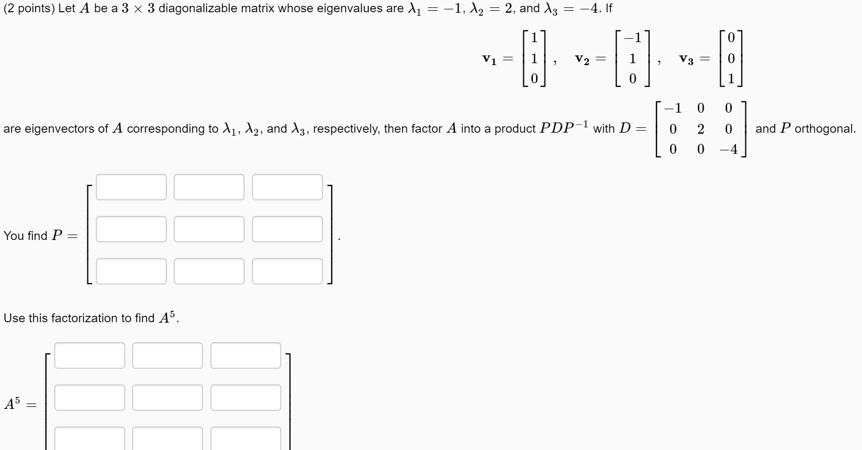 Solved (2 points) Let A be a 3 x 3 diagonalizable matrix | Chegg.com