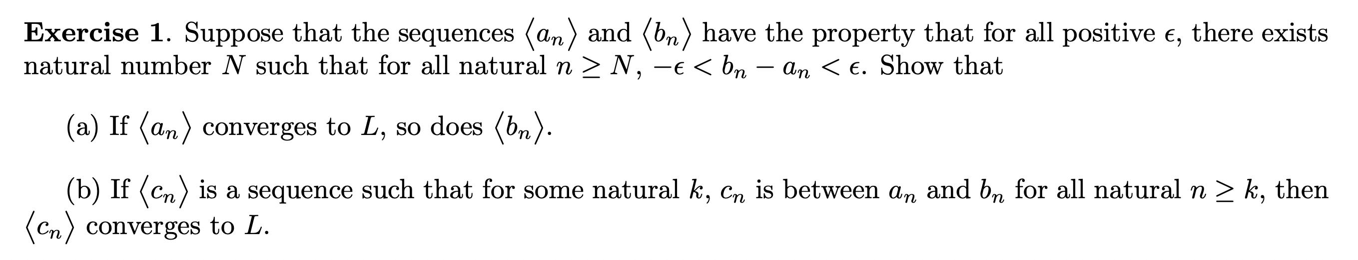 Solved Exercise 1. Suppose that the sequences an and bn | Chegg.com