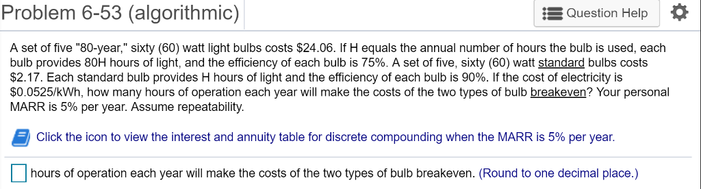 Problem 6-53 (algorithmic) Question Help * A set of | Chegg.com