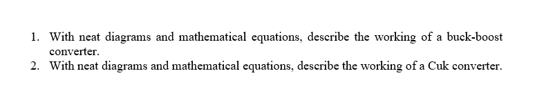 Solved 1. With neat diagrams and mathematical equations, | Chegg.com