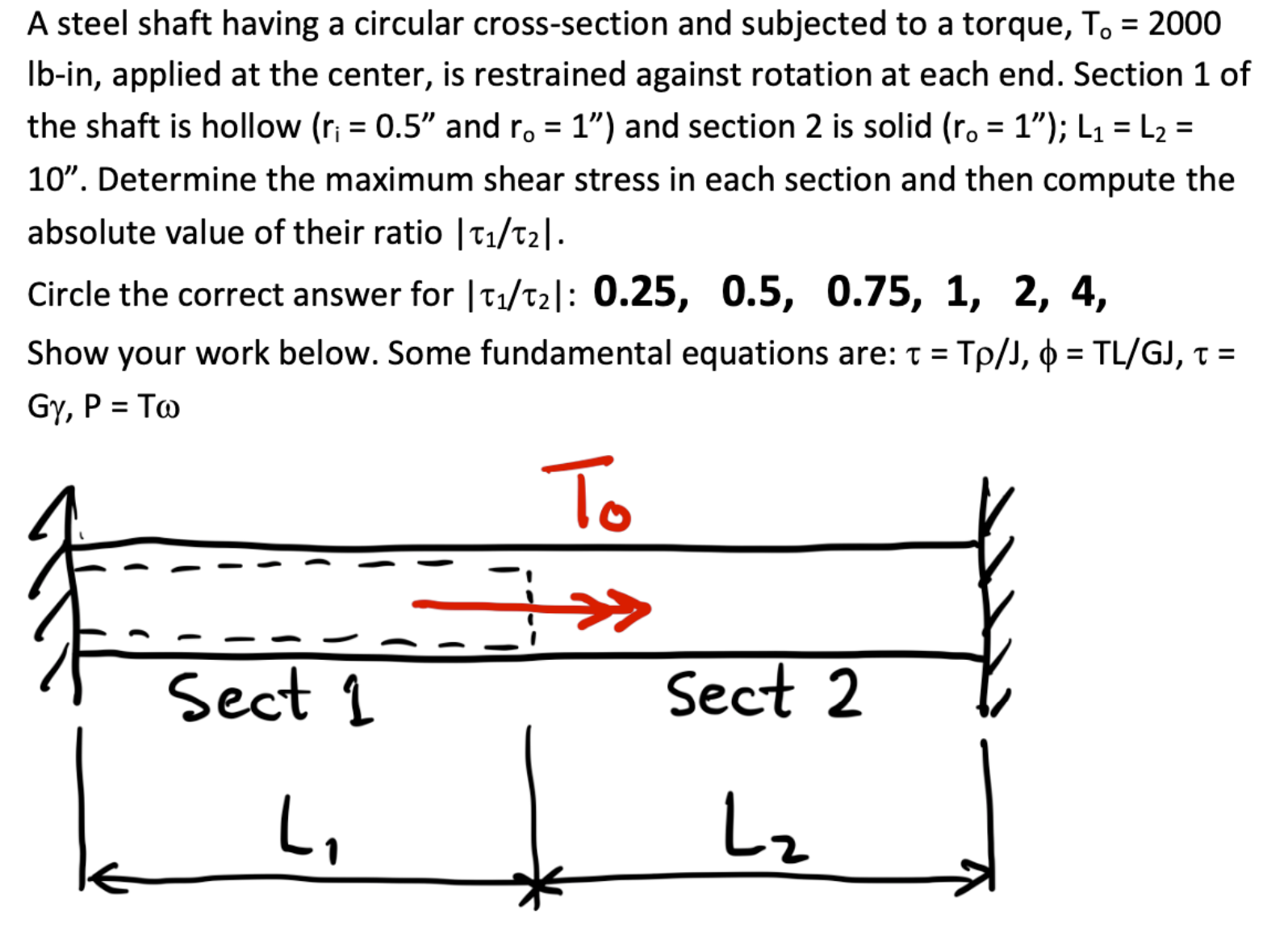 Solved A steel shaft having a circular cross-section and | Chegg.com