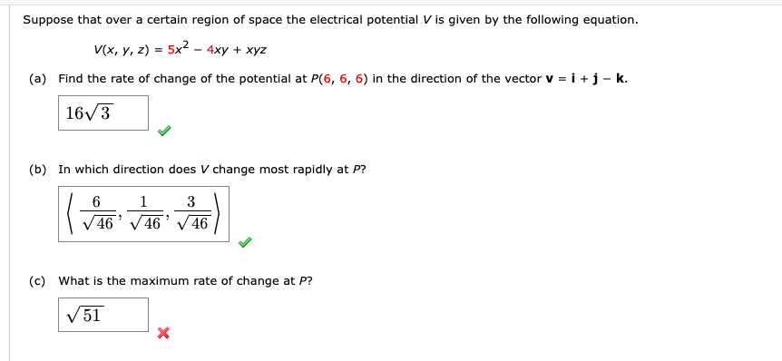 Solved V(x,y,z)=5x2−4xy+xyz (a) Find the rate of change of | Chegg.com