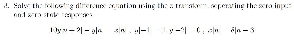 Solved 1. Find the one-sided z-transform for the following | Chegg.com