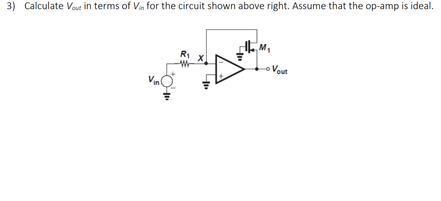 Solved 3) Calculate Vout in terms of Vin for the circuit | Chegg.com