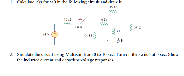 Solved 1. Calculate v(t) for t>0 in the following circuit | Chegg.com