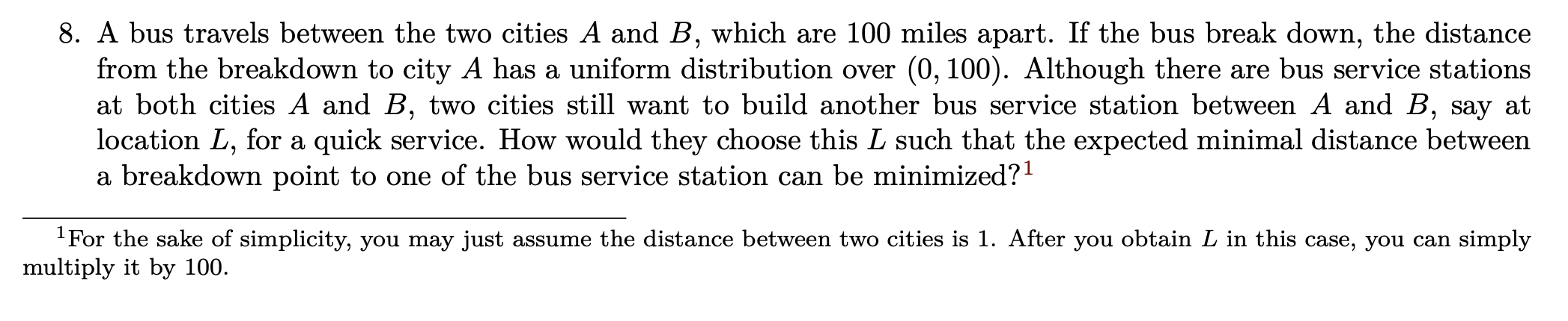 Solved 8. A bus travels between the two cities A and B, | Chegg.com