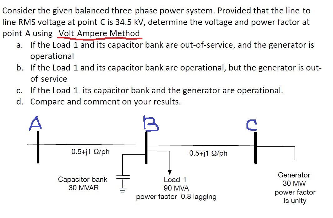 Solved Consider the given balanced three phase power system. | Chegg.com