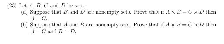 Solved (23) Let A, B, C and D be sets. (a) Suppose that B | Chegg.com