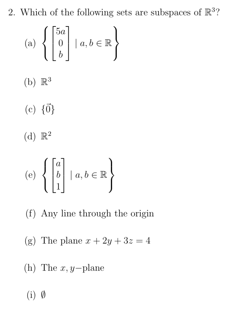 Solved 2. Which of the following sets are subspaces of R3 ? | Chegg.com