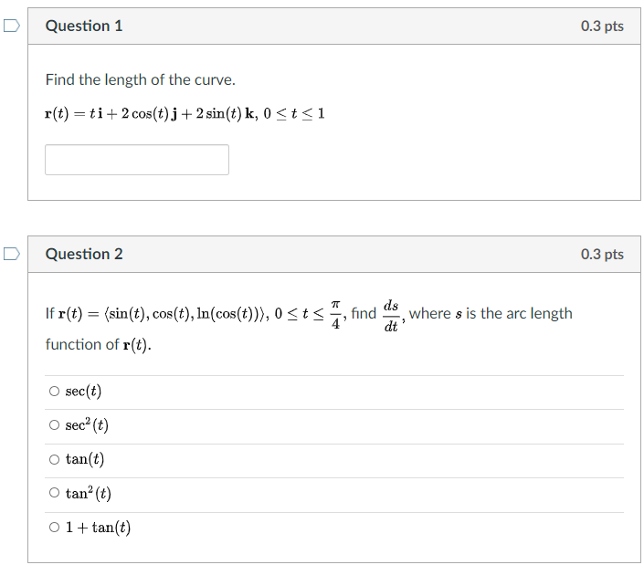 Solved Question 1 0.3 pts Find the length of the curve. r(t) | Chegg.com