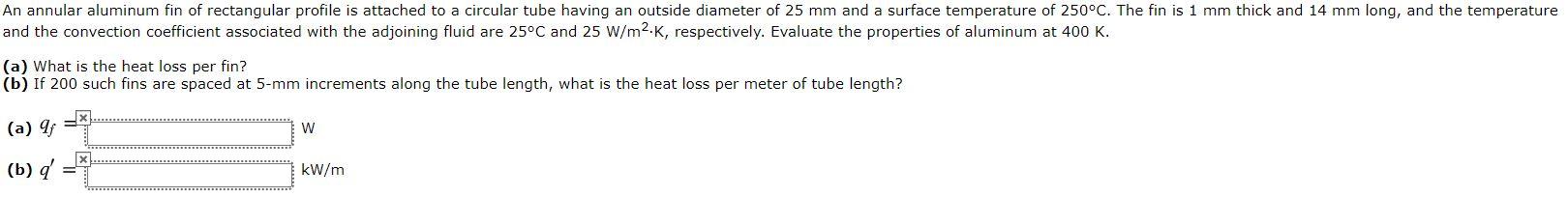 Solved An annular aluminum fin of rectangular profile is | Chegg.com
