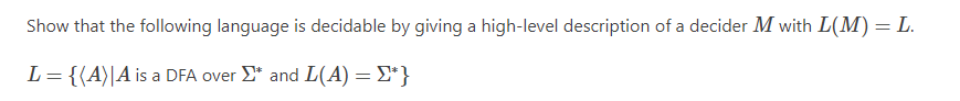 Solved Show that the following language is decidable by | Chegg.com