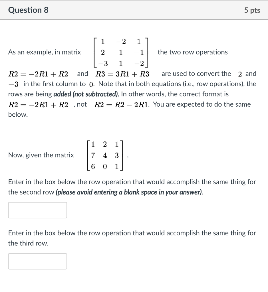 Solved Question 8 5 pts 1 -2 1 As an example, in matrix 2 1 | Chegg.com