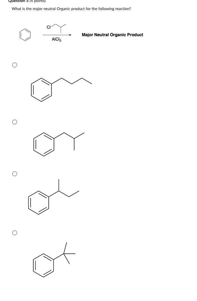 Solved What is the major neutral Organic product for the | Chegg.com