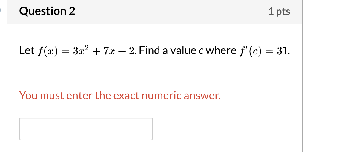 Solved Question 2 1 pts Let f(x) = 3x2 + 7x + 2. Find a | Chegg.com