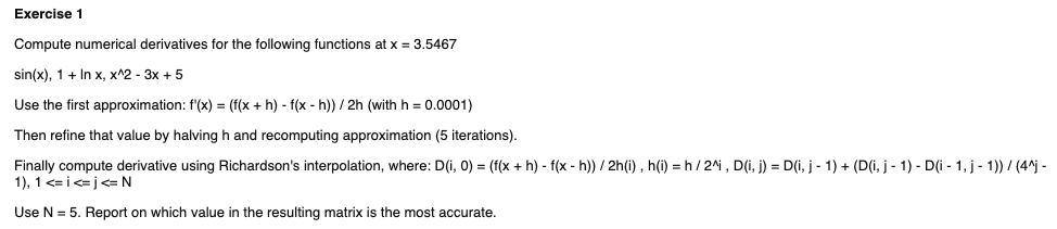 Exercise 1 Compute numerical derivatives for the | Chegg.com
