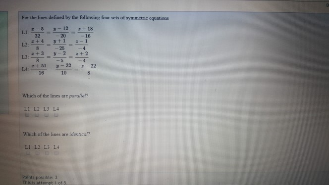Solved For the lines defined by the following four sets of | Chegg.com