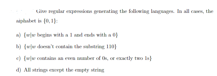 Solved Give regular expressions generating the following | Chegg.com Solved Give regular expressions generating the following | Chegg.com