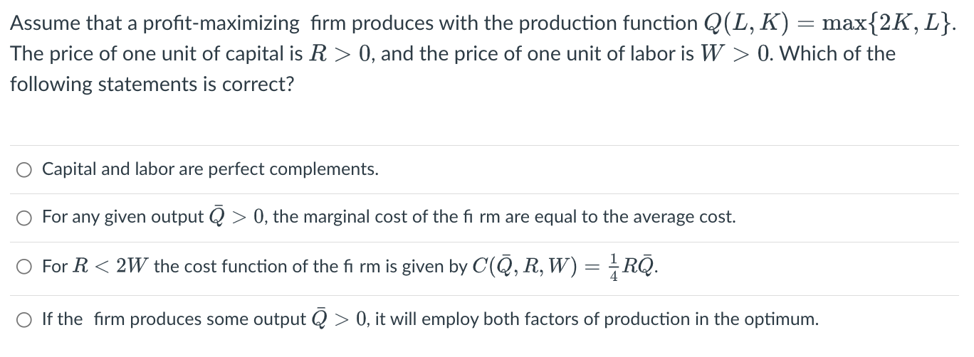 Solved Assume that a profit-maximizing firm produces with | Chegg.com