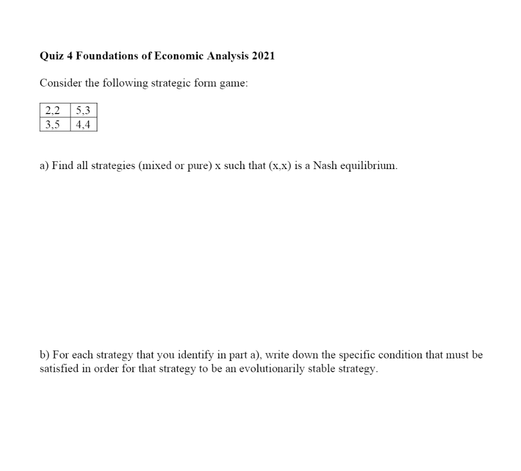 Solved Quiz 4 Foundations of Economic Analysis 2021 Consider | Chegg.com