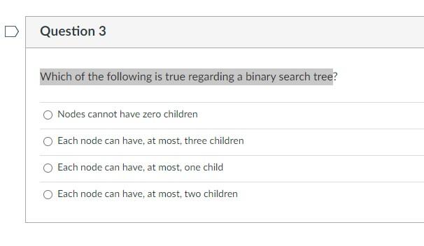 Solved Which of the following is true regarding a binary | Chegg.com