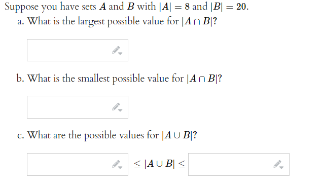 Solved Suppose you have sets A and B with ∣A∣=8 and ∣B∣=20. | Chegg.com